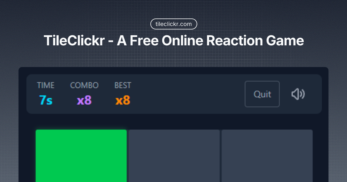 TileClickr - Free Online Reaction Game | Test Your Reflexes